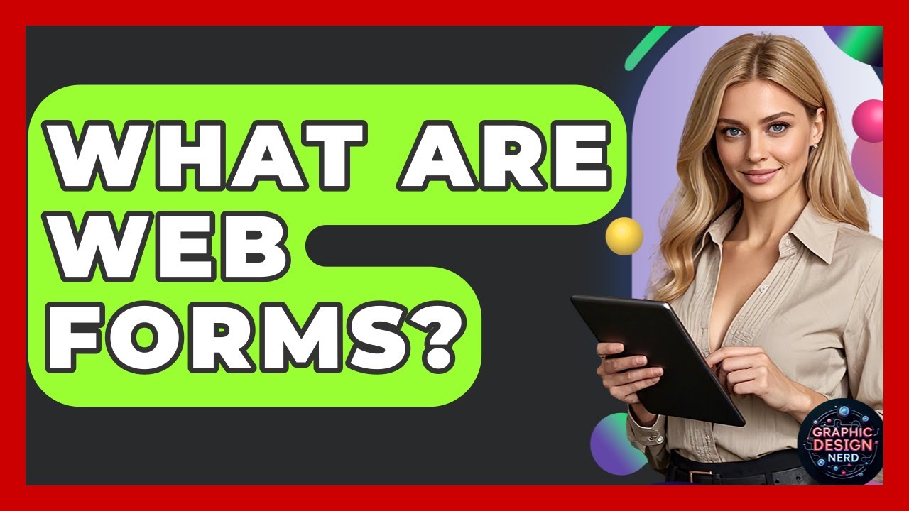 What Are Web Forms? - Graphic Design Nerd