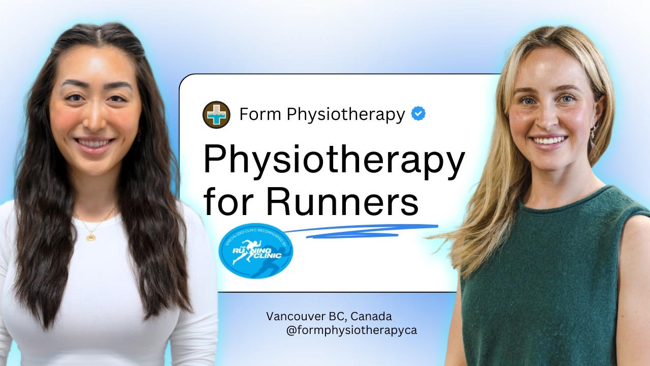 Vancouver Physiotherapy for Runners | Running Prehab, Rehab & Gait Analysis at Form Physiotherapy
