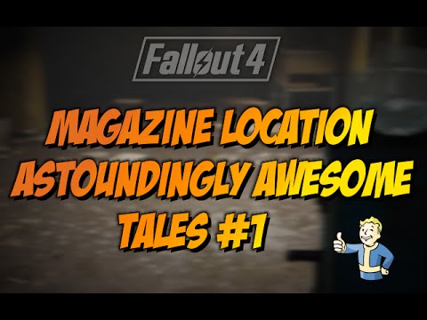 Fallout 4 Magazine - Astoundingly Awesome Tales #1 Location