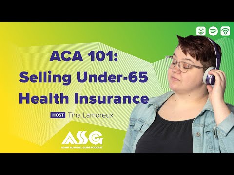 ACA 101: Selling Under-65 Health Insurance