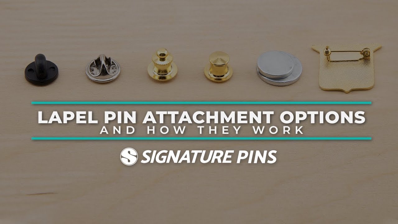 Pin Attachments and How They Work - Signature Pins