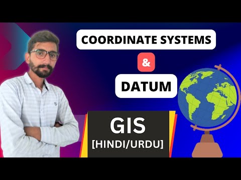 What is coordinate system and datum in GIS | Map projection [Urdu Hindi]