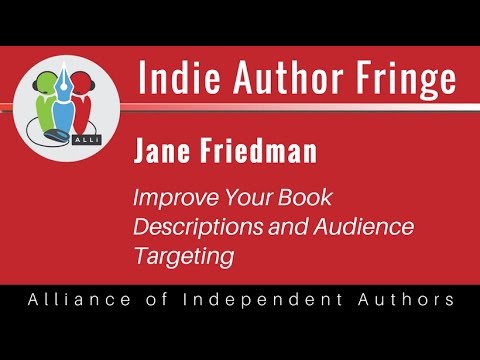 Improve Your Book Descriptions and Audience Targeting: Jane Friedman