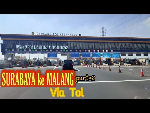 SURABAYA -MALANG VIA TOL #2