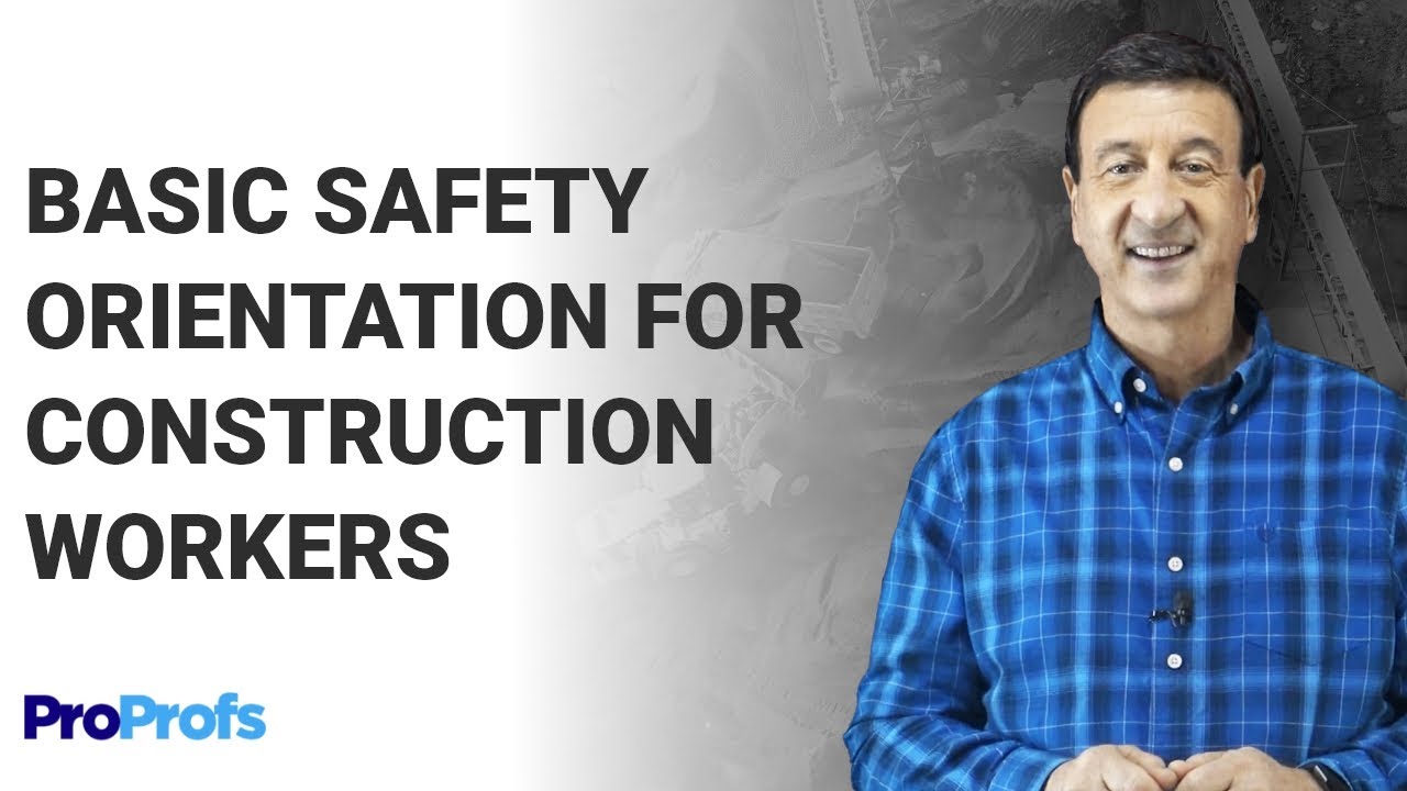Basic Safety Orientation for Construction Workers | Training Course Introduction
