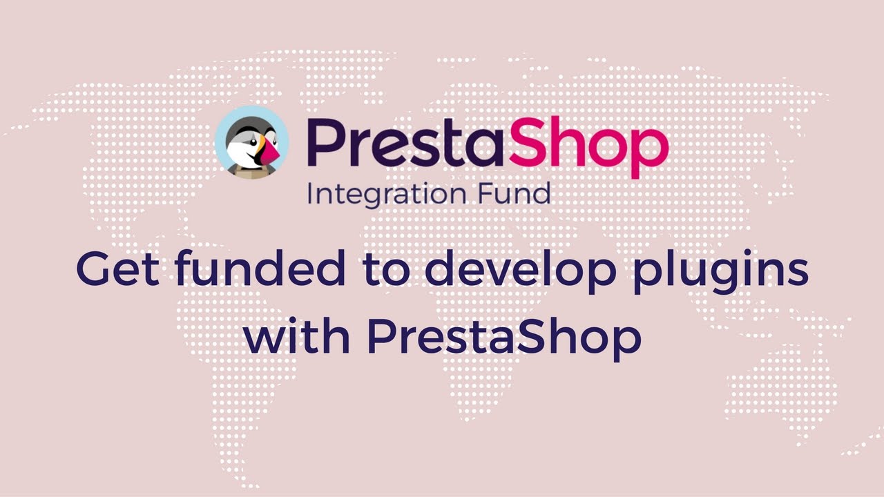 Get funded to develop plugins  with PrestaShop