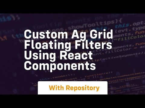 custom ag grid floating filters using react components