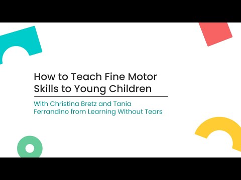 How to Teach Fine Motor Skills to Young Children