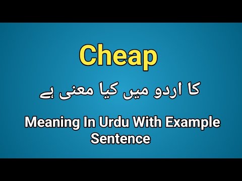 Cheap meaning in urdu/hindi |Cheap k kya matlab hai |Cheap in sentence |cheap pronunciation