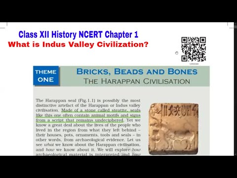 The Harappan Civilisation - Bead, Bricks and Bones - Chapter 1 Class 12 ...
