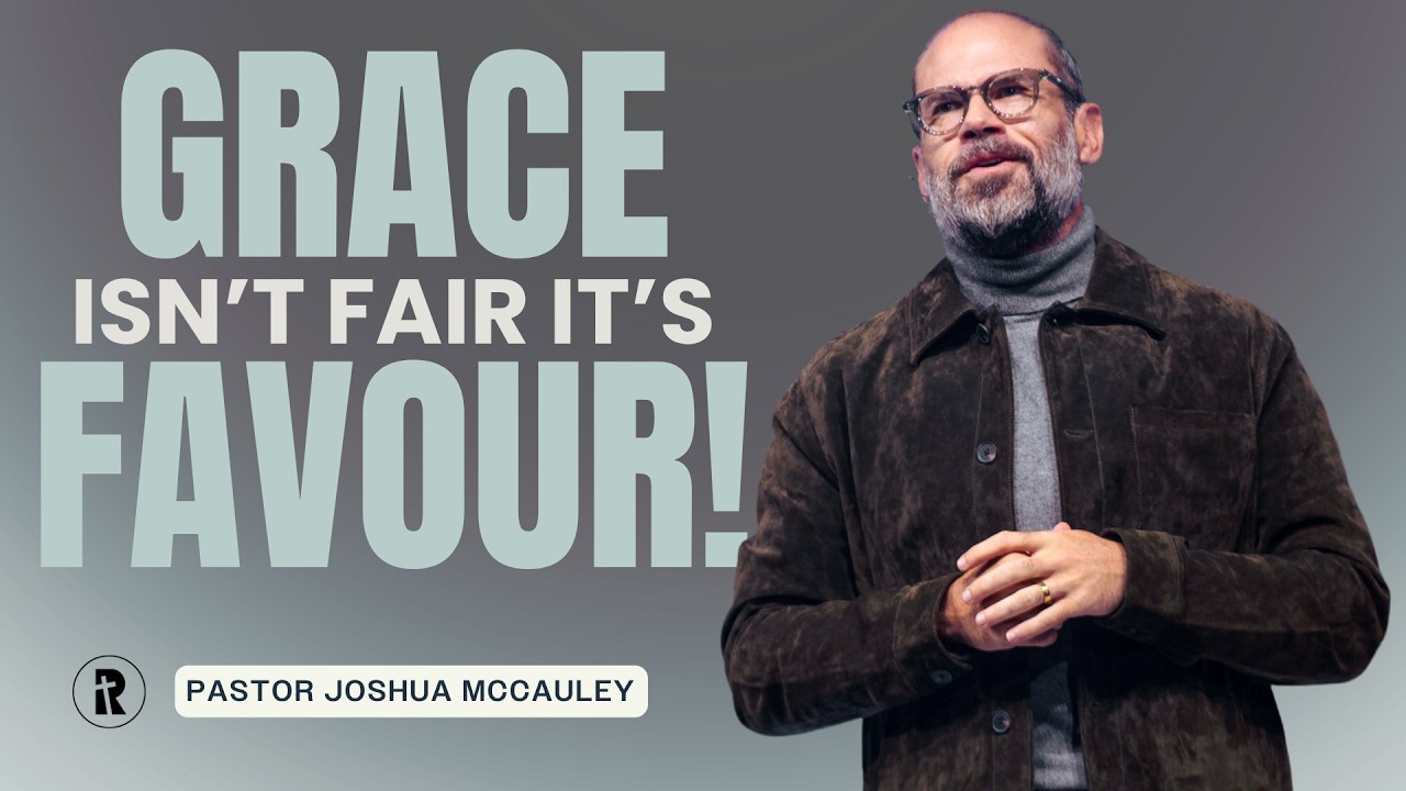 Grace isn't Fair it's Favour! | Pastor Joshua McCauley | Rhema Bible Church | 26 April 2026