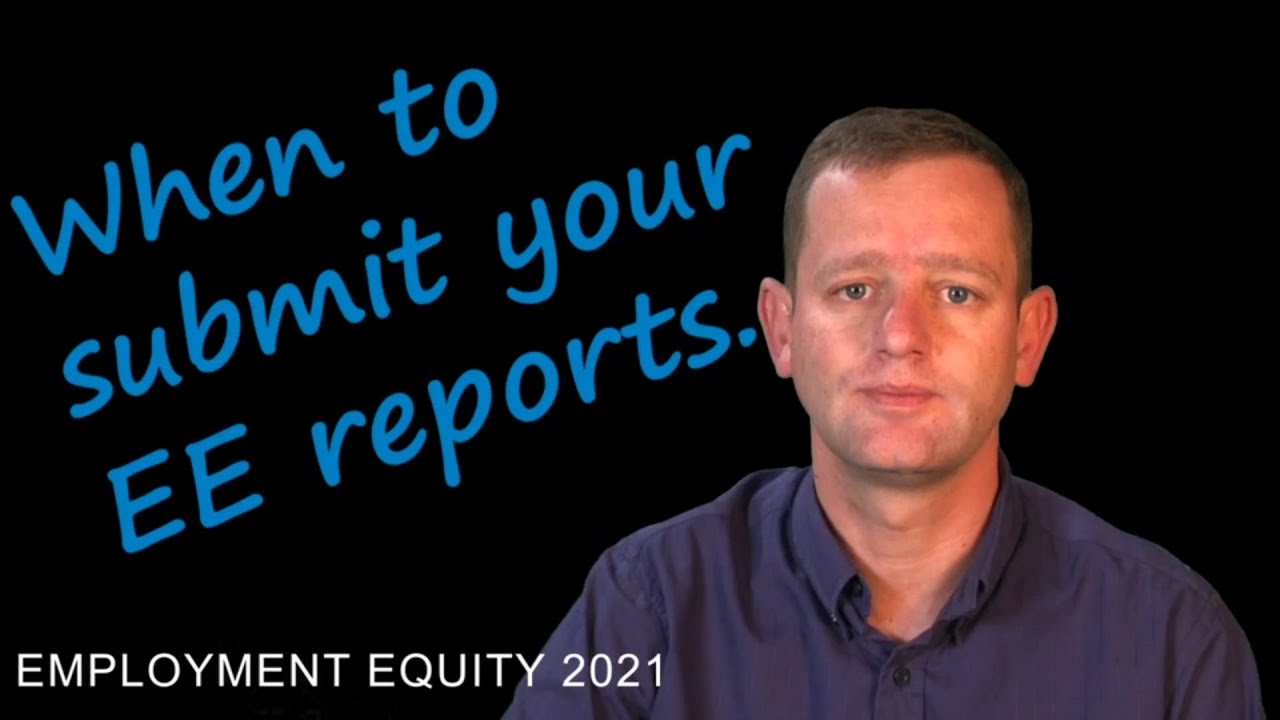 EMPLOYMENT EQUITY  |   When to Submit Your EE Reports