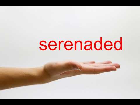 How to Pronounce serenaded - American English