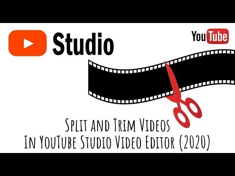 YouTube Studio 2020 - Split & Trim a Video - Edit Live YouTube Videos
