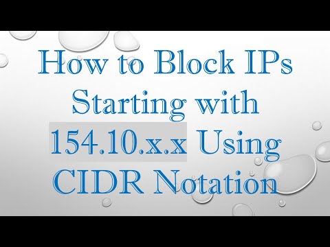 How to Block IPs Starting with 154.10.x.x Using CIDR Notation