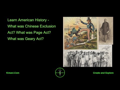 Learn American History - What was Chinese Exclusion Act? What was Page Act? What was Geary Act?