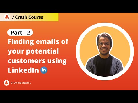 Finding emails of your potential customers using LinkedIn | B2B Prospecting with Anant Gupta