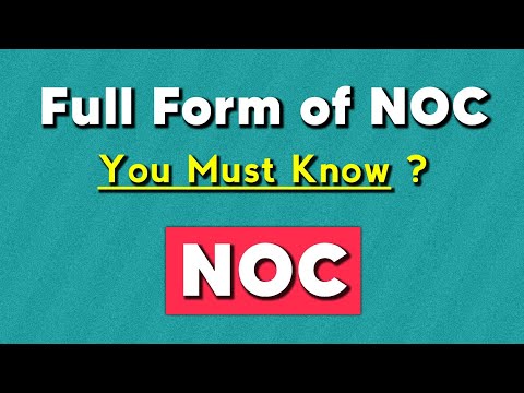 Full Form of NOC | You Must Know ? | Informative Forms