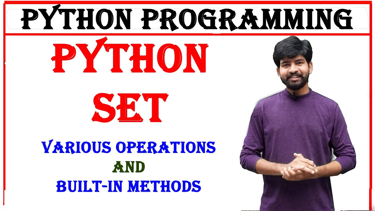 python set | python set various operations and built in methods | python | python programming