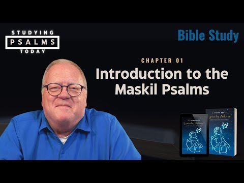 The Maskil "Wisdom" Psalms - Chapter 01 - Lyrics by Adonai Bible Study