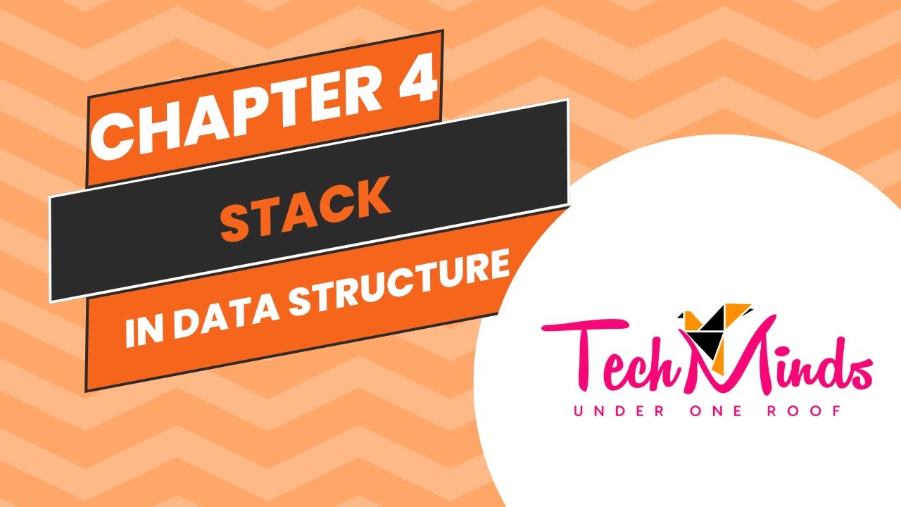Chapter 4: Stack in Data Structures