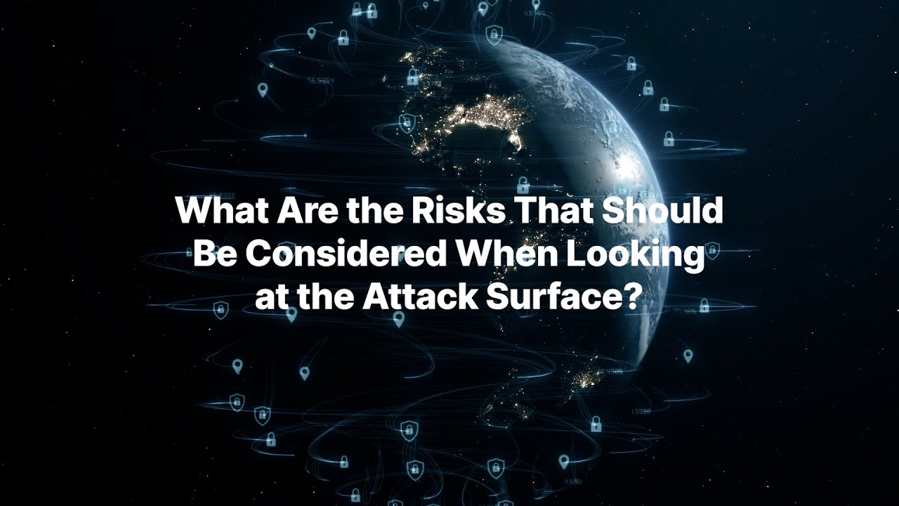Exploring the Attack Surface: Dealing with Change