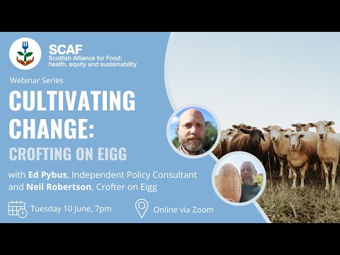 Cultivating Change: Crofting on Eigg Webinar | June 2025