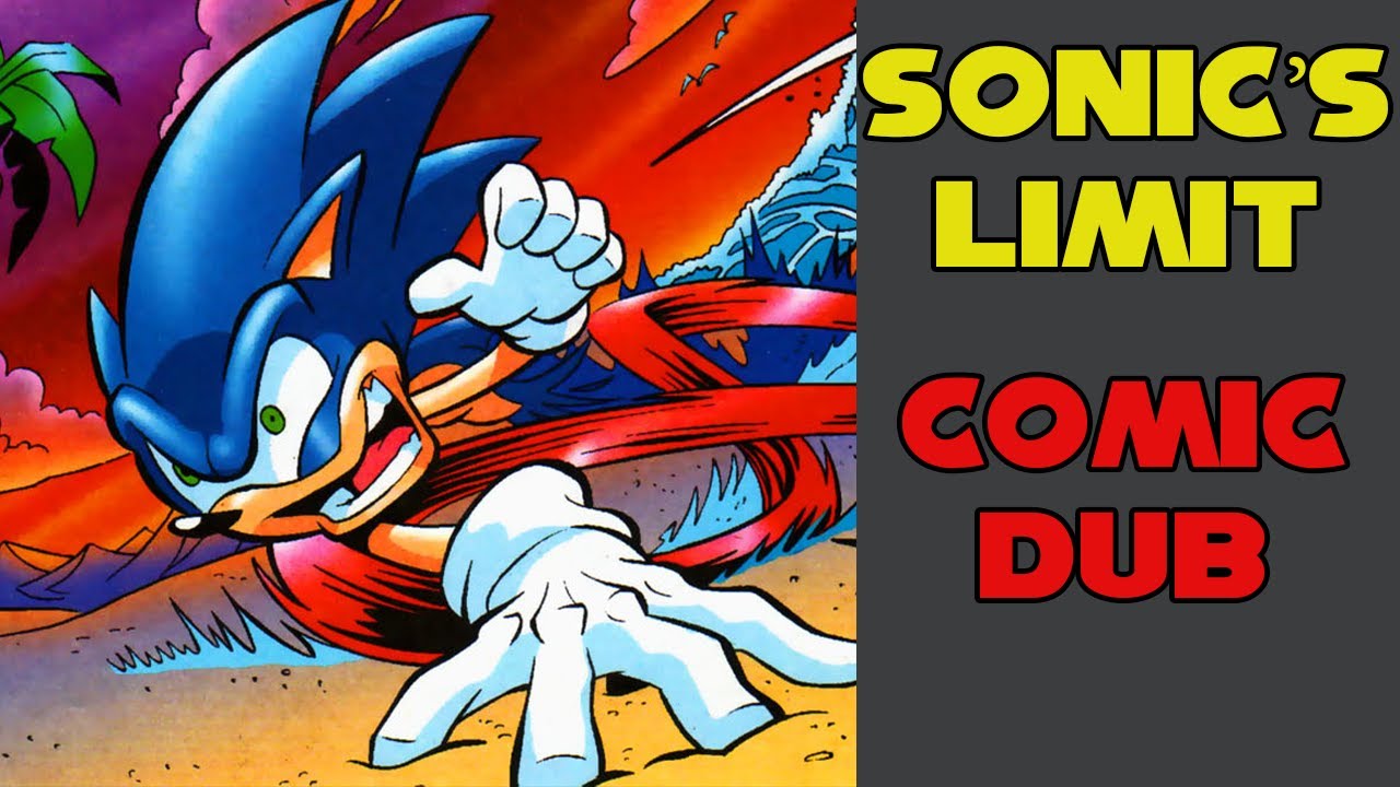 Archie Sonic Comic Dub: Sonic's Limit