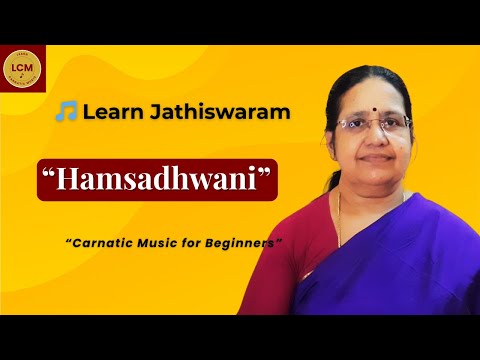 Hamsadhwani Jathiswaram /Rupakam/Carnatic Music Lessons – Learn ...