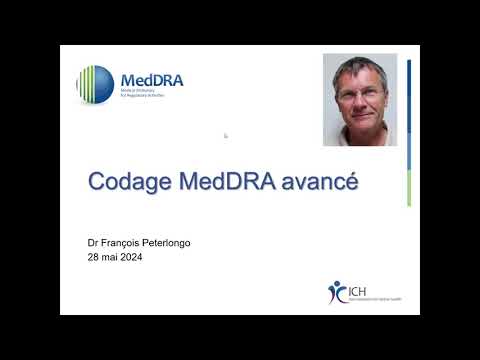 2024 05 28 Codage MedDRA avancé - Advanced MedDRA Coding Presented in French