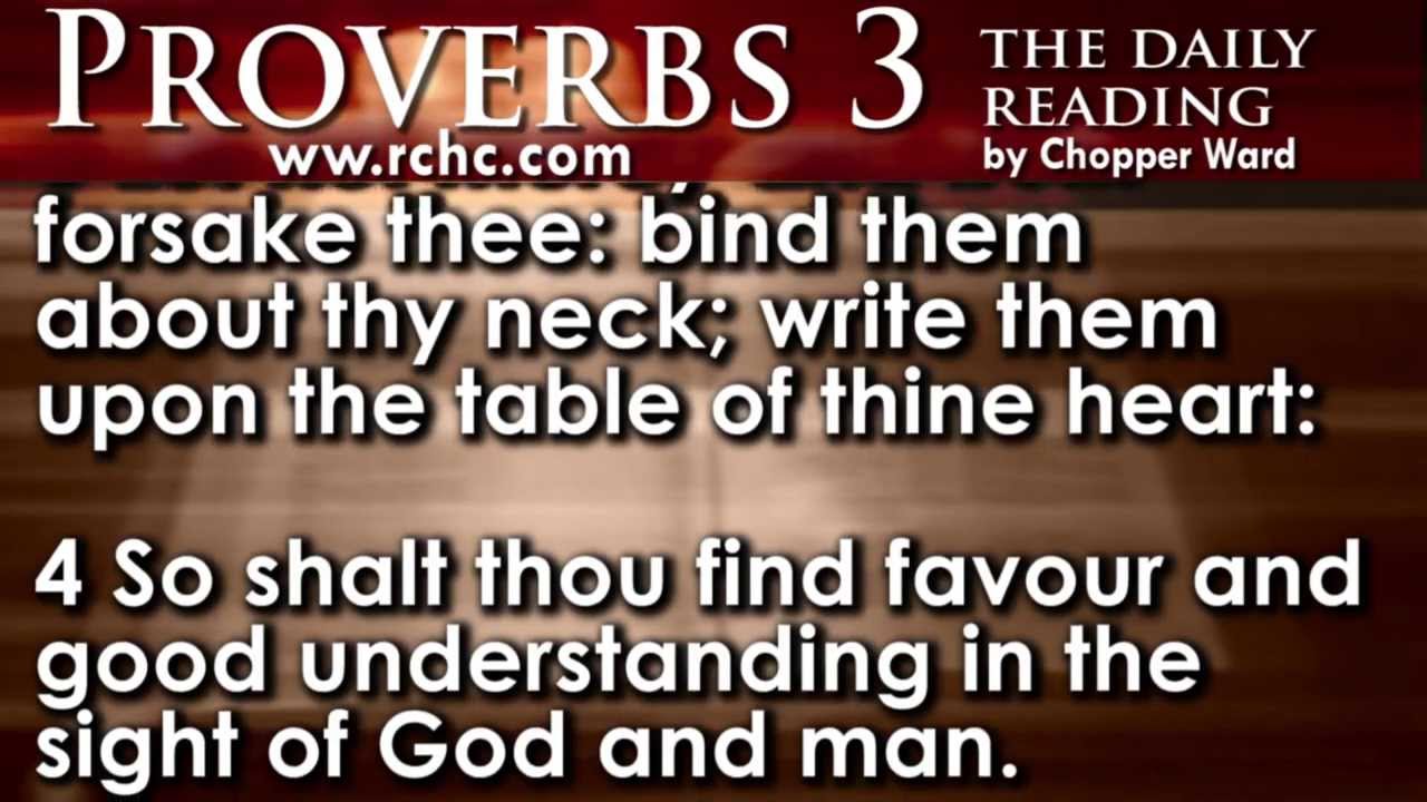 Proverbs Chapter 3 • The Daily Reading with Chopper Ward