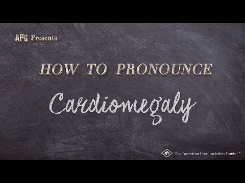 How to Pronounce Cardiomegaly (Real Life Examples!)