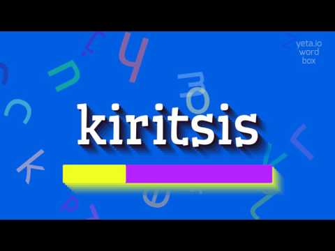 KIRITSIS - HOW TO PRONOUNCE IT?