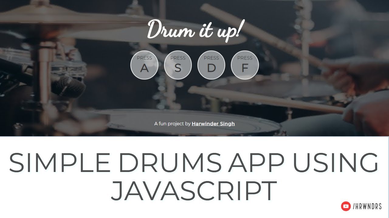 Simple Drums App Using Javascript [Fun Project #1]