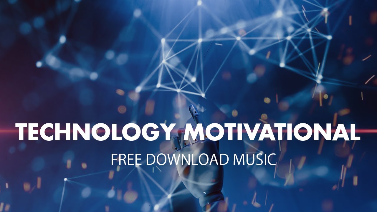 Technology Inspiring Motivational | Modern Electronic Royalty Free Download Music for Video