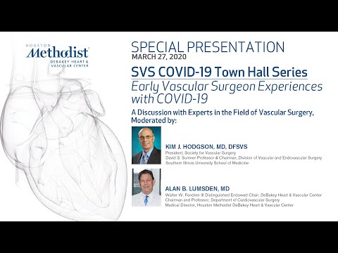 Early Vascular Surgeon Experiences with COVID-19 (Kim Hodgson, MD & Alan Lumsden, MD) March 27, 2020