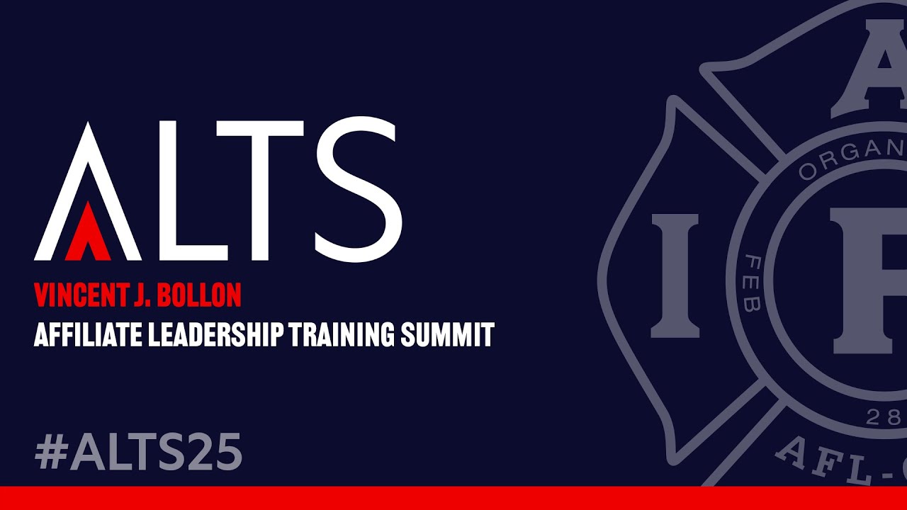 IAFF Affiliate Leadership Training Summit 2025