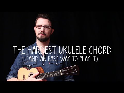 The Hardest Ukulele Chord (and an Easy Way to Play It!) - James Hill Ukulele Tutorial