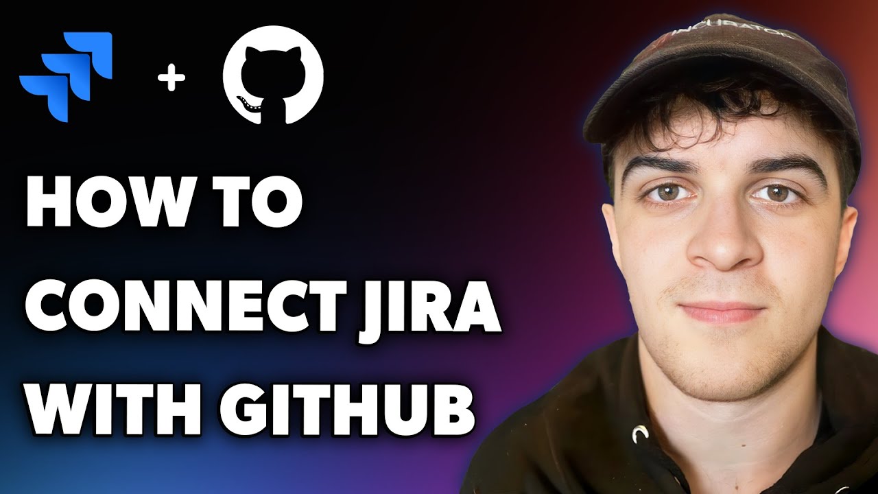 How to Connect Jira with Github (Full 2025 Guide)