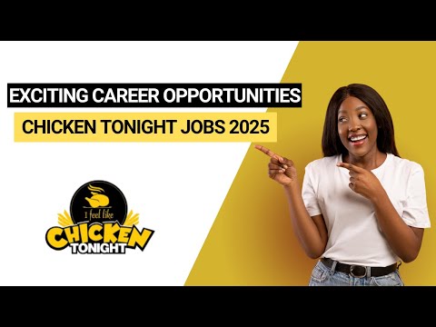 Chicken Tonight is Hiring: Apply for Exciting Career Opportunities Before 27th June 2025