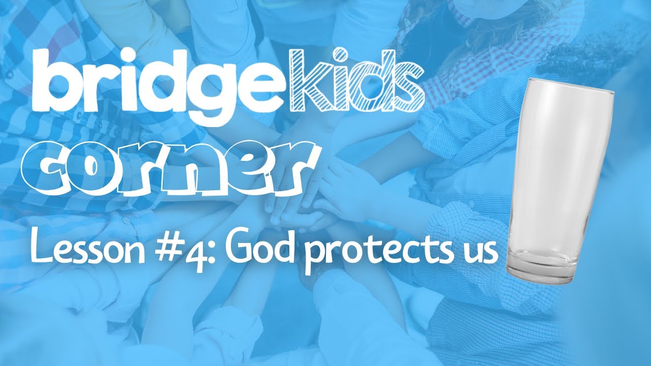 Object Lesson 4: God Protects Us