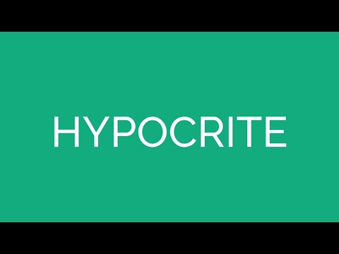 How To Pronounce Hypocrite