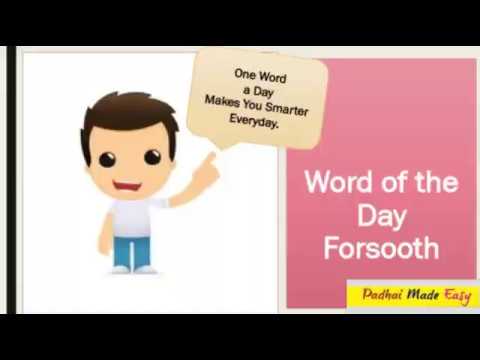 Word of the Day Forsooth