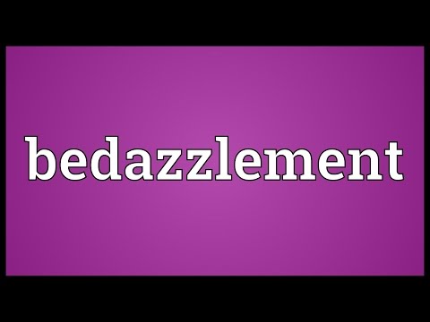 Bedazzlement Meaning