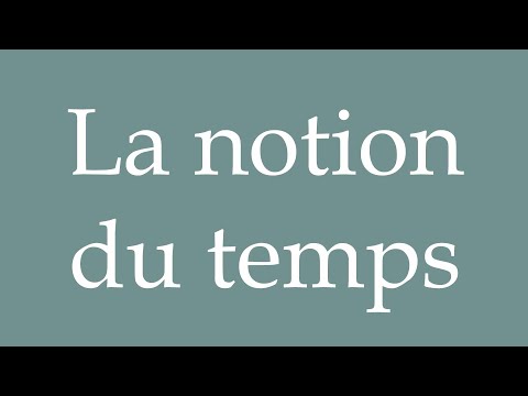 How to Pronounce ''La notion du temps'' (The notion of time) Correctly in French