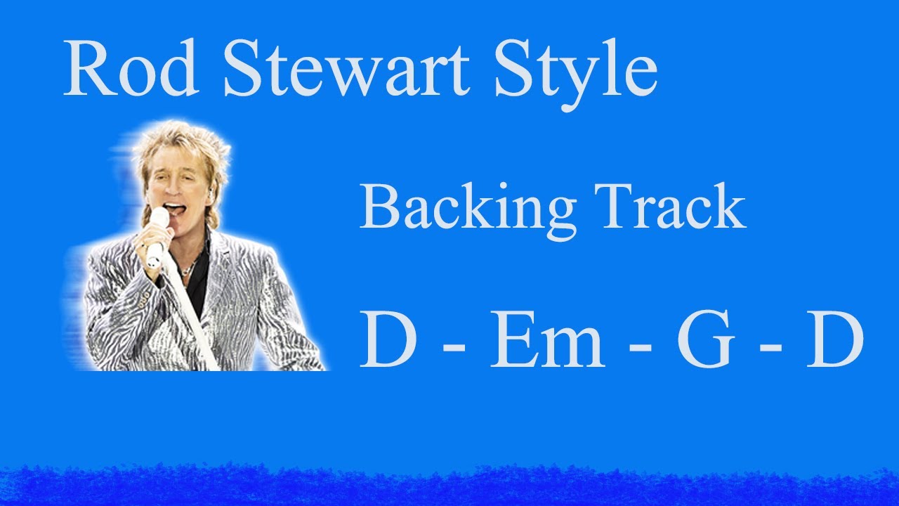 Rod Stewart Style Backing Track