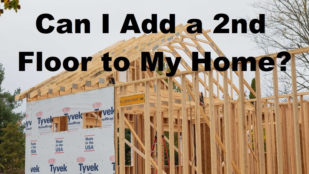 Can I Add a Second Floor Addition?