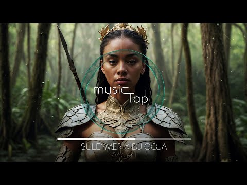 Suleymer x Dj Goja - Ancient