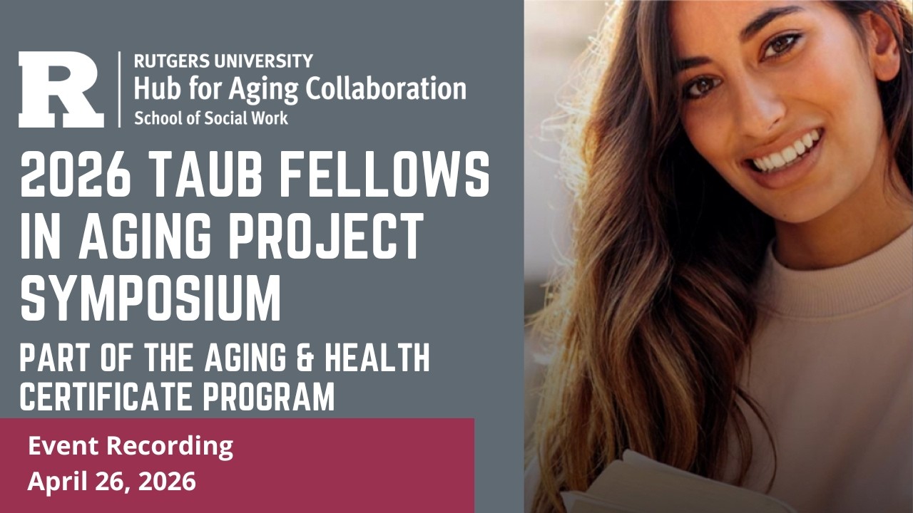 2026 Taub Fellows in Aging Project Symposium