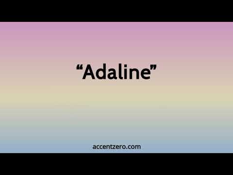 Pronounce "Adaline" - Brazilian accent vs. native U.S.